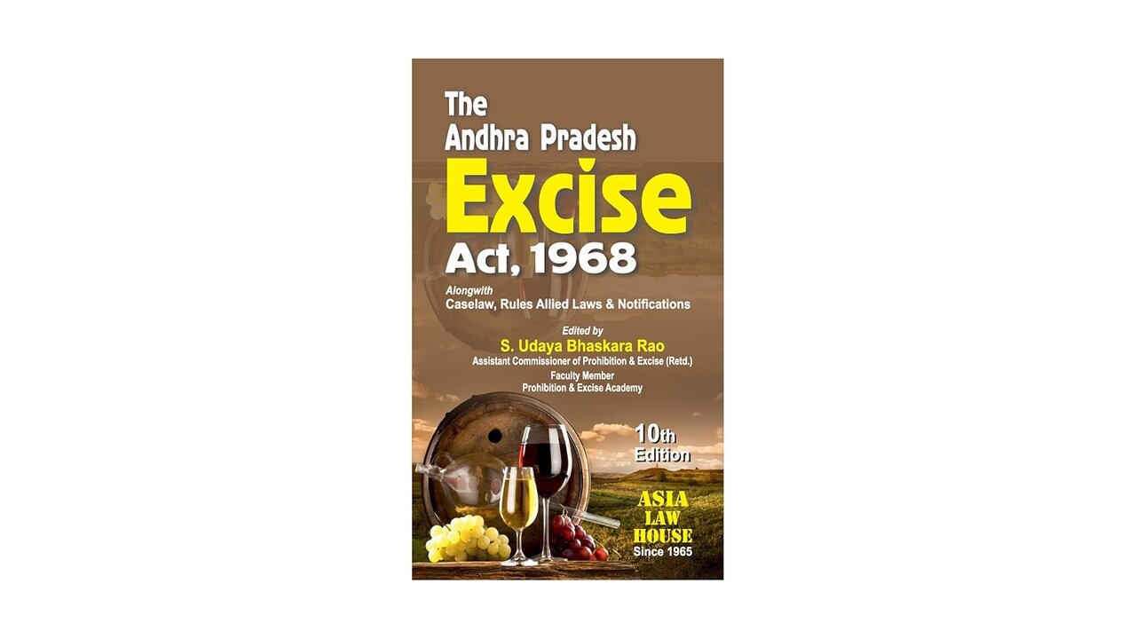 Excise Act 11th Edition Released With Key Updates and a Tribute to Duty ...
