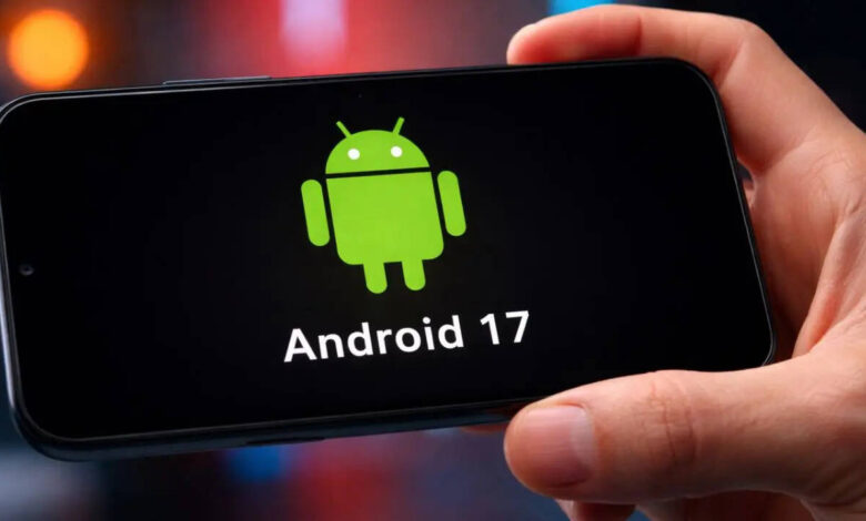 Android 17 Beta Rollout Begins Soon First Update Set for Pixel Users ...