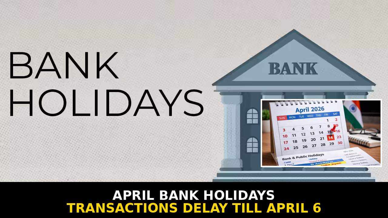 April Bank Holidays and Non Banking Days May Delay Transactions and ...